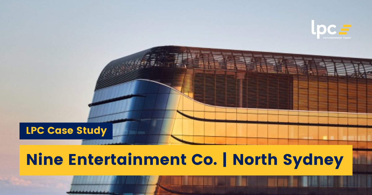 Nine, North Sydney | LPC Case Study | Case Studies | LPC